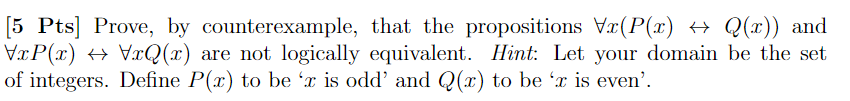 Solved [5 Pts] Prove, by counterexample, that the | Chegg.com