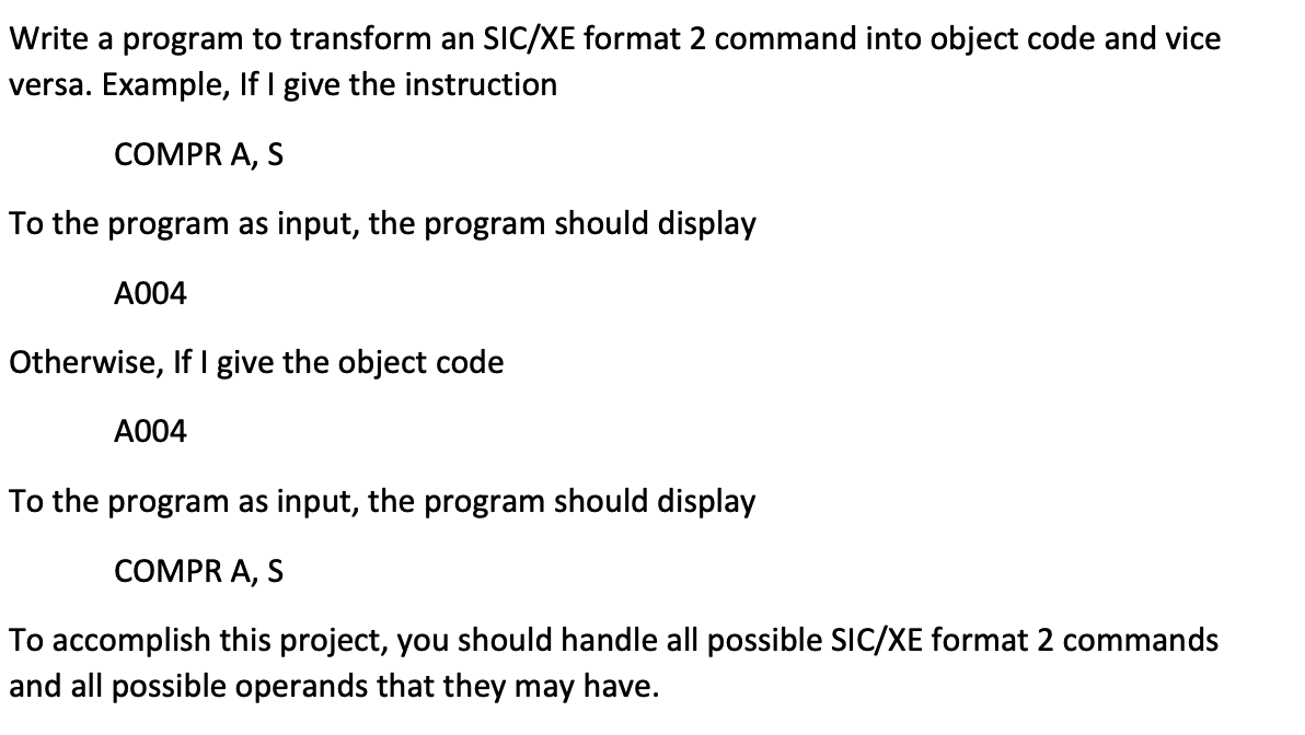 Write a program to transform an SIC/XE format 2 | Chegg.com