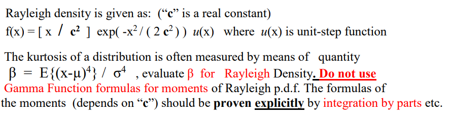 Solved Rayleigh density is given as: ("c" is a real | Chegg.com