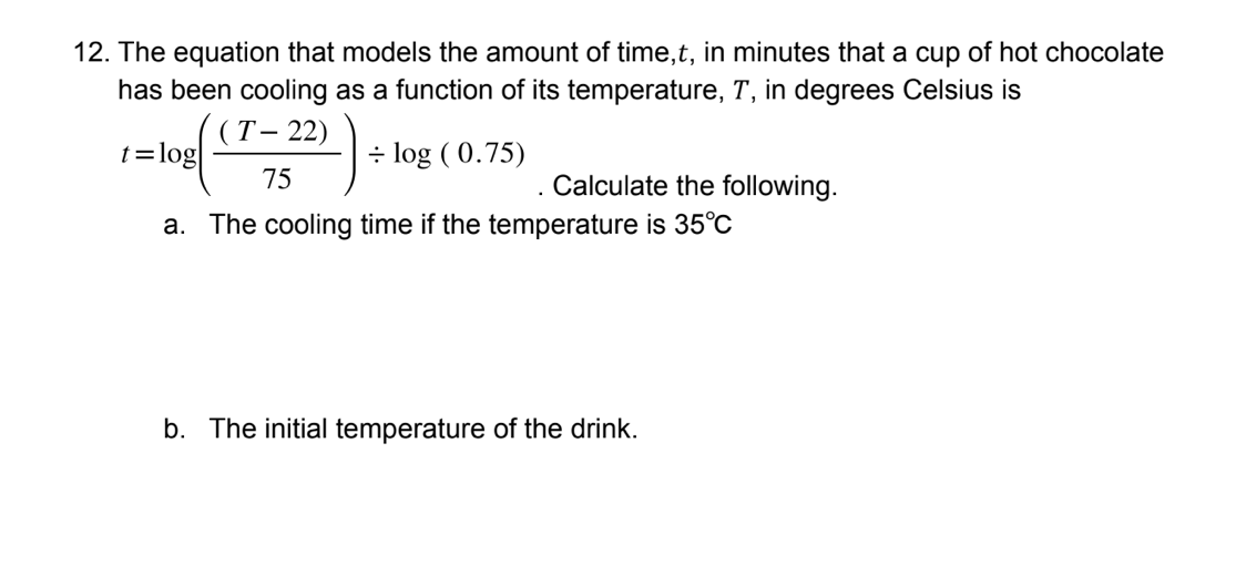 Solved 12. The equation that models the amount of time,t, in | Chegg.com