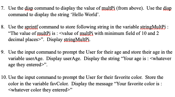 Solved 7. Use the disp command to display the value of | Chegg.com Solved 7. Use the disp command to display the value of | Chegg.com