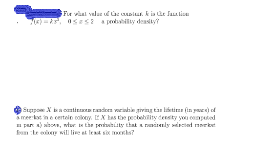 Solved • 7 For what value of the constant k is the function | Chegg.com