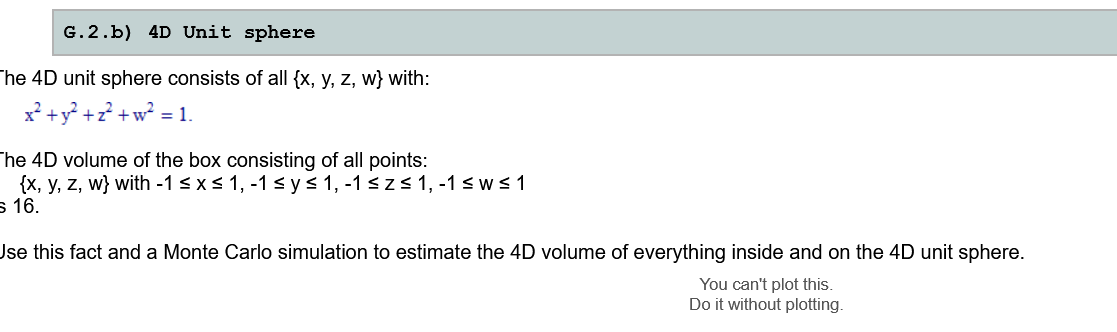 Solved he 4D unit sphere consists of all {x,y,z, w } with: | Chegg.com