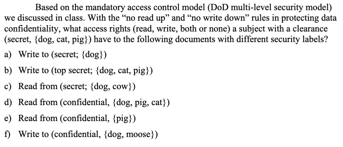 Solved Based On The Mandatory Access Control Model Dod