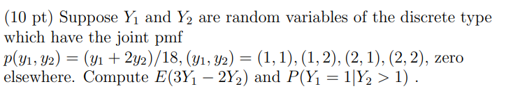 Solved (10 pt) Suppose Y1 and Y2 are random variables of the | Chegg.com