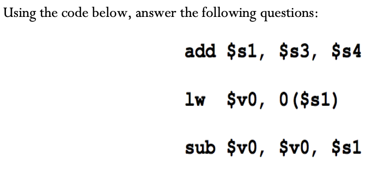 Solved Using the code below, answer the following | Chegg.com