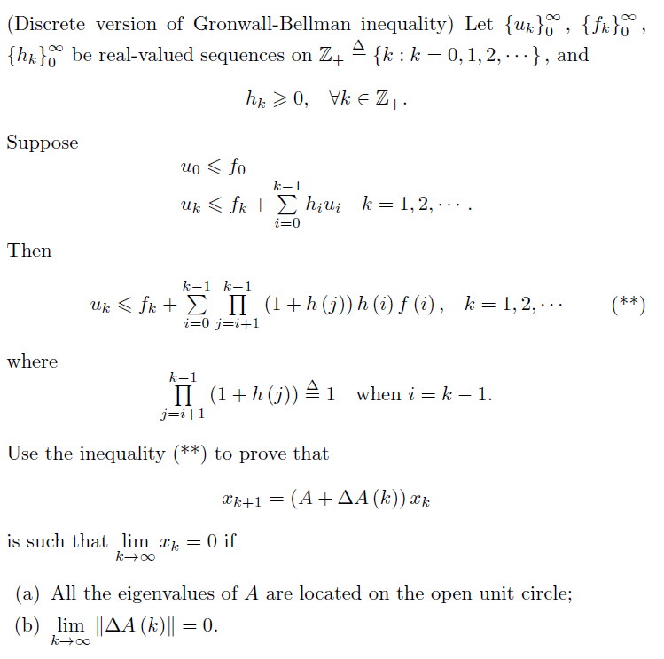 (Discrete version of Gronwall-Bellman inequality) Let | Chegg.com
