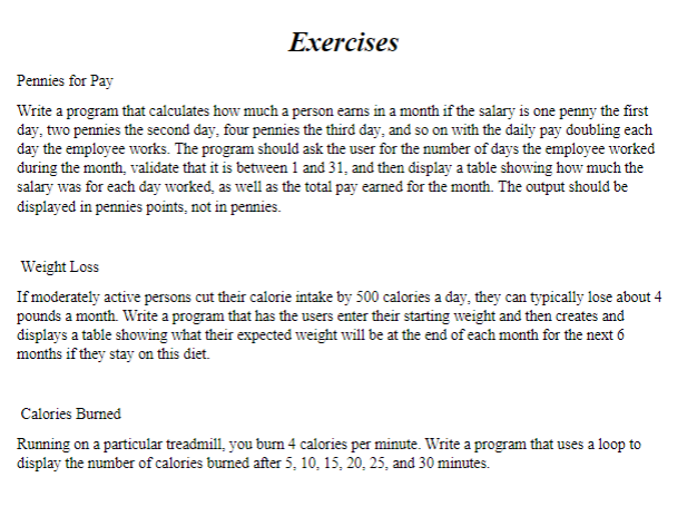 Solved Pennies for Pay Write a program that calculates how | Chegg.com
