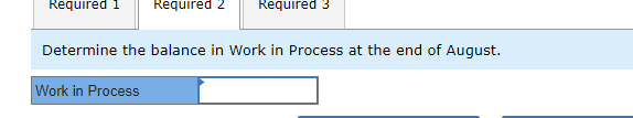 Solved Determine the balance in Work in Process at the end | Chegg.com