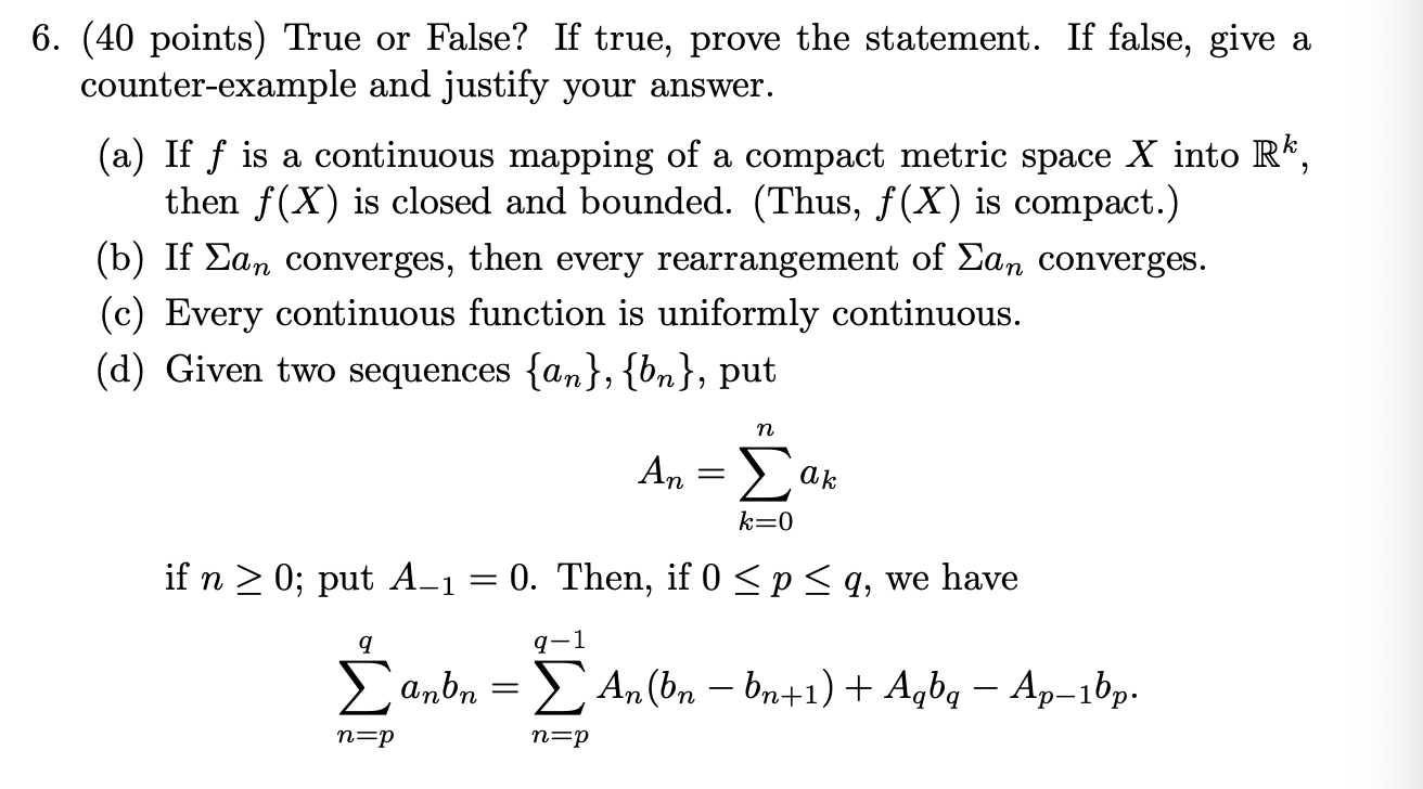 Solved (40 points) True or False? If true, prove the | Chegg.com