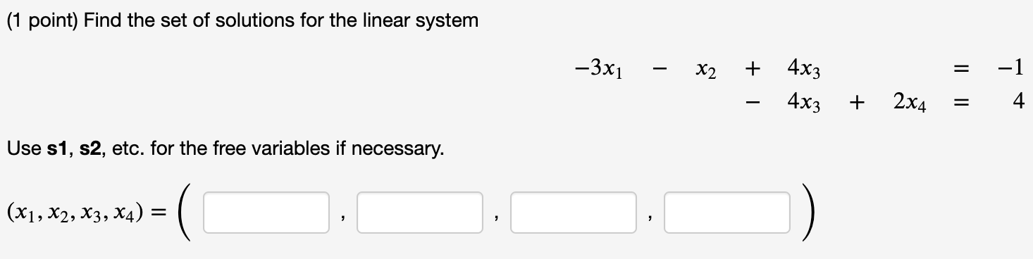 Solved (1 point) Find the set of solutions for the linear | Chegg.com