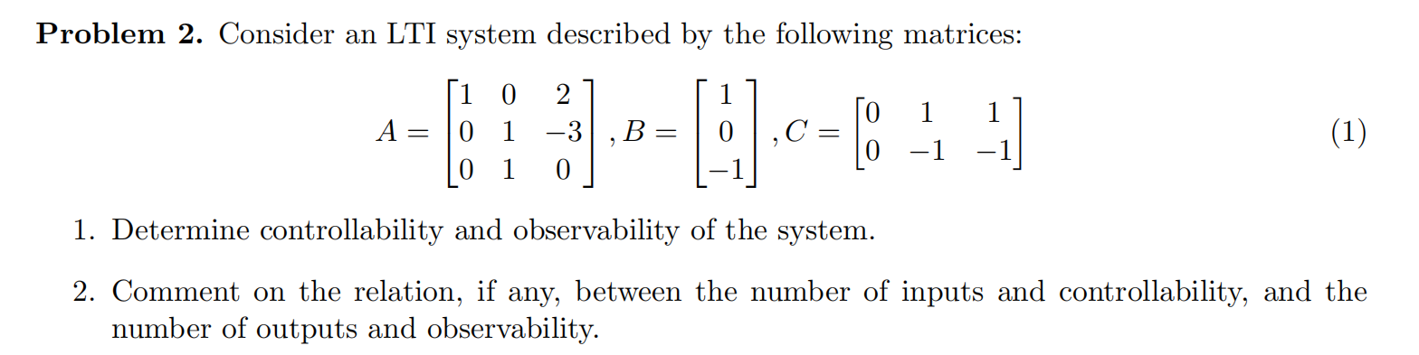 Solved Problem 2. Consider an LTI system described by the | Chegg.com