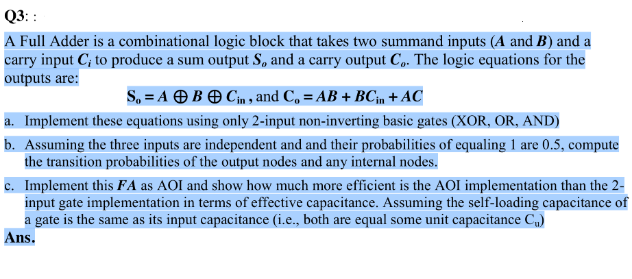 Solved Q3: : A Full Adder is a combinational logic block | Chegg.com