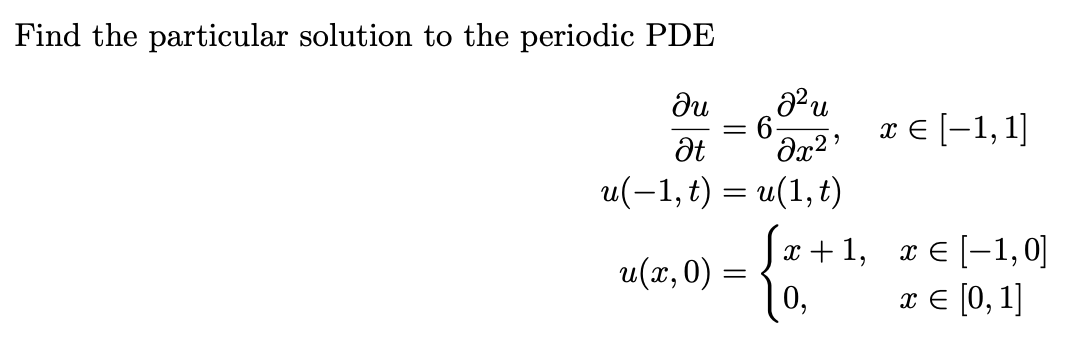 Find the particular solution to the periodic PDE du | Chegg.com
