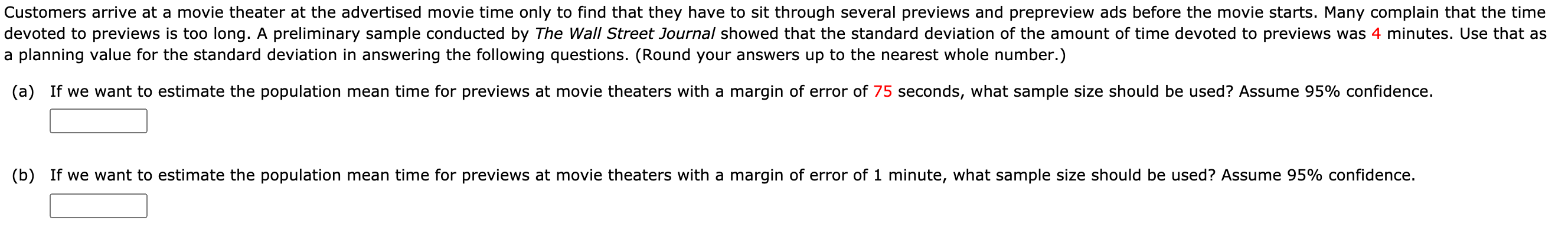 Solved Customers arrive at a movie theater at the advertised | Chegg.com