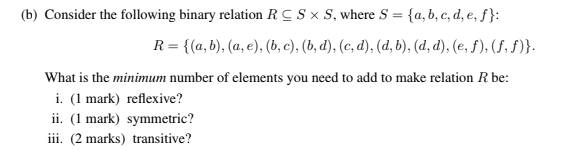 Solved (b) Consider the following binary relation RCS x S, | Chegg.com