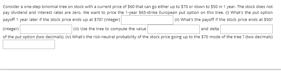 Solved Consider A One Step Binomial Tree On Stock With A