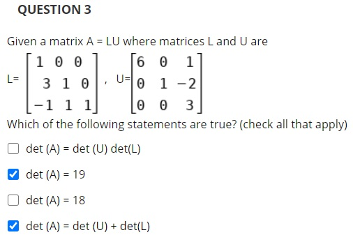 Solved QUESTION 3 Given a matrix A = LU where matrices Land | Chegg.com