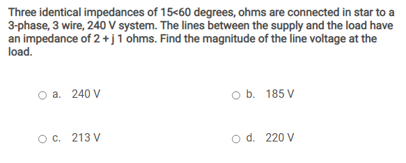 Solved Three identical impedances of 15 Solved Three identical impedances of 15
