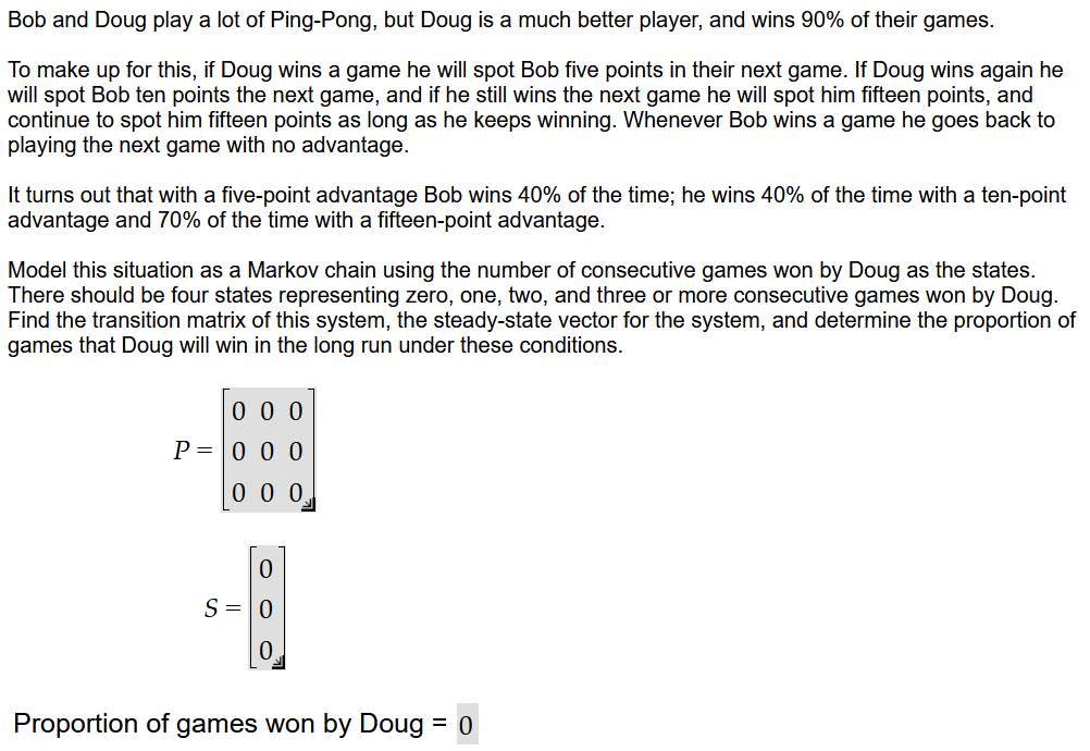 Solved Bob and Doug play a lot of Ping-Pong, but Doug is a | Chegg.com