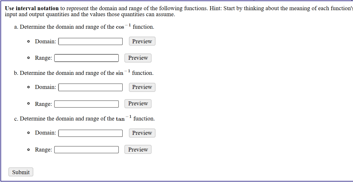 Solved Use Interval Notation To Represent The Domain And