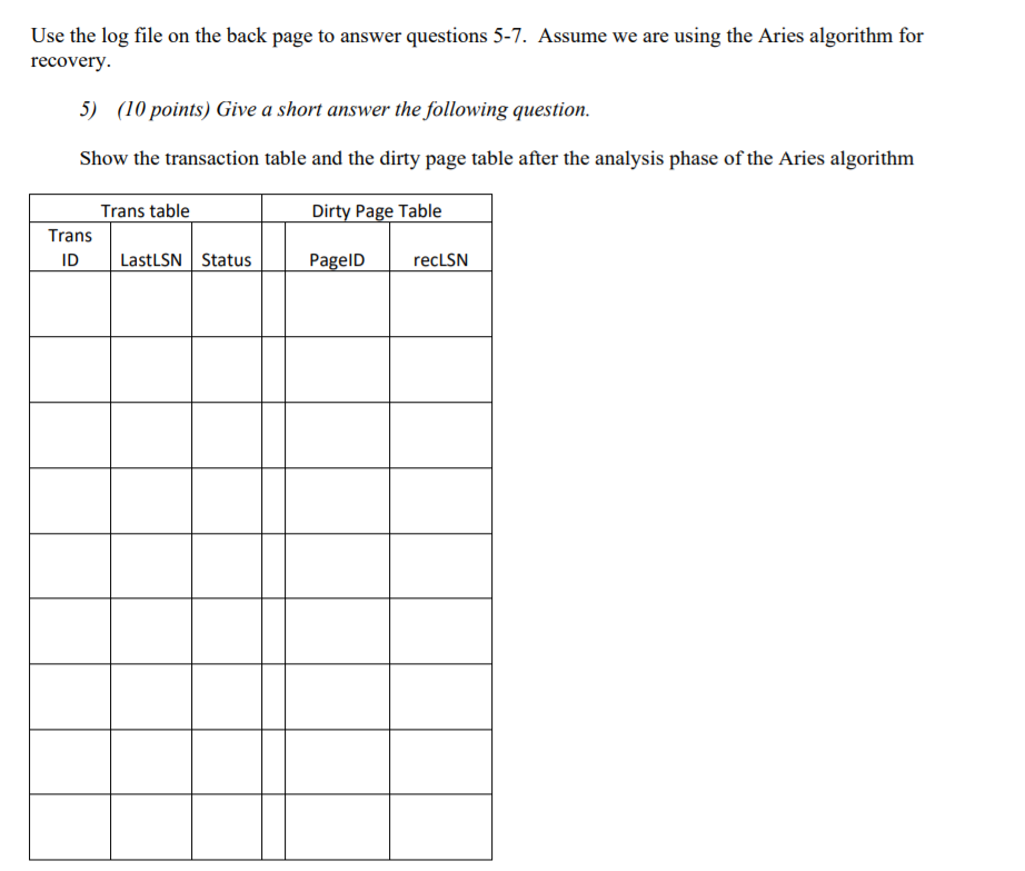 Use the log file on the back page to answer questions | Chegg.com
