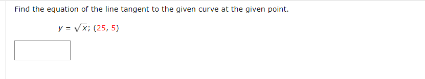 Solved Find the equation of the line tangent to the given | Chegg.com