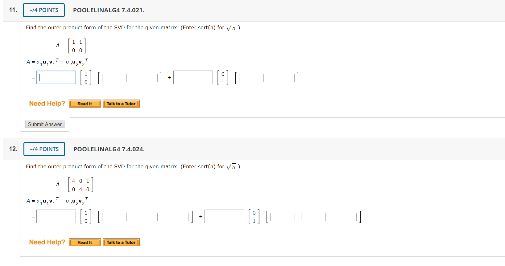 Solved 11. -/4 POINTS POOLELINALG4 7.4.021. Find the outer | Chegg.com