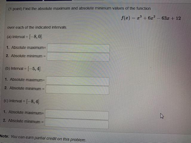 Solved (1 point) Find the absolute maximum and absolute | Chegg.com