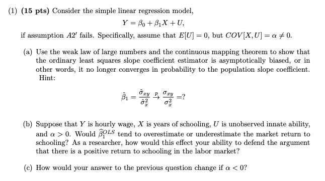 Solved (1) (15 pts) Consider the simple linear regression | Chegg.com