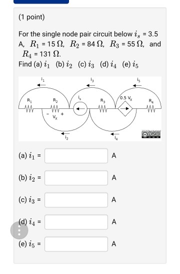 Solved (1 point) For the single node pair circuit below is | Chegg.com