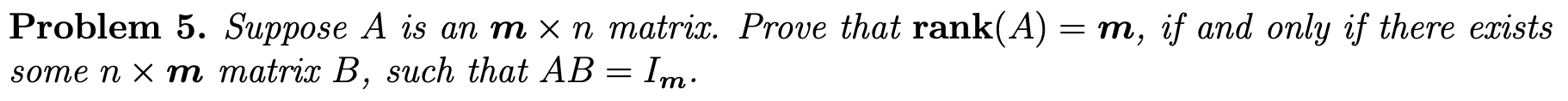 Solved Problem 5. Suppose A is an mxn matrix. Prove that | Chegg.com