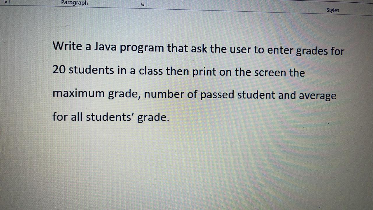 Solved Paragraph Styles Write a Java program that ask the | Chegg.com