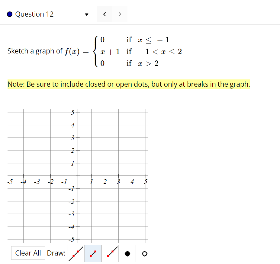 Solved Sketch a graph of f(x)=⎩⎨⎧0x+10 if x≤−1 if −1 | Chegg.com