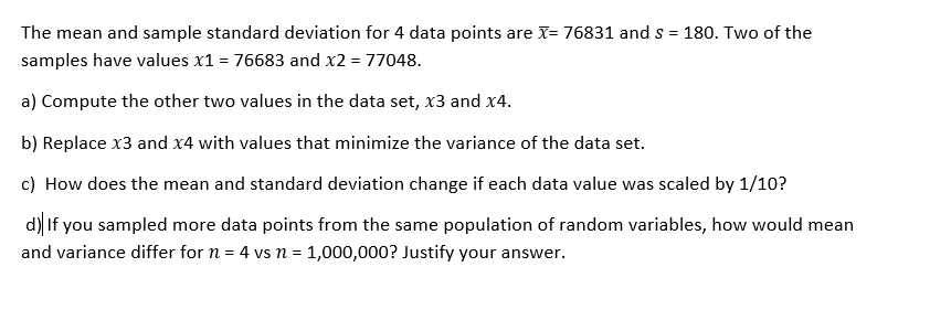 Solved The mean and sample standard deviation for 4 data | Chegg.com