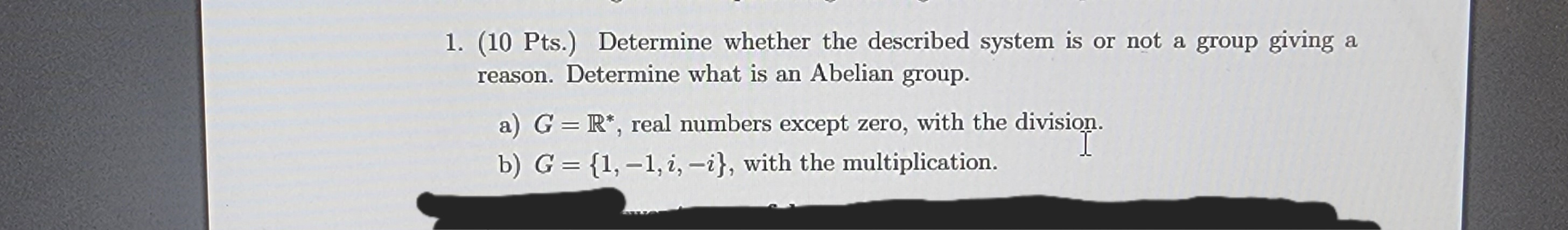 Solved 1. (10 Pts.) Determine whether the described system | Chegg.com