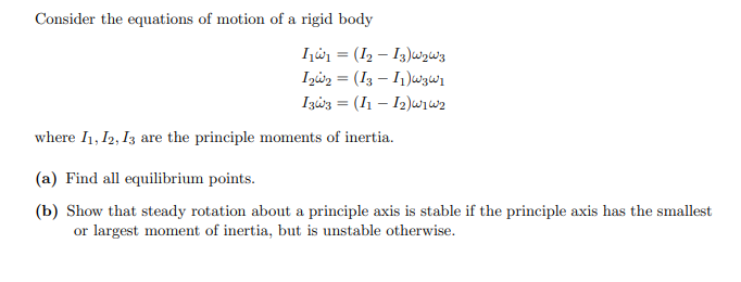 Solved Consider the equations of motion of a rigid body | Chegg.com