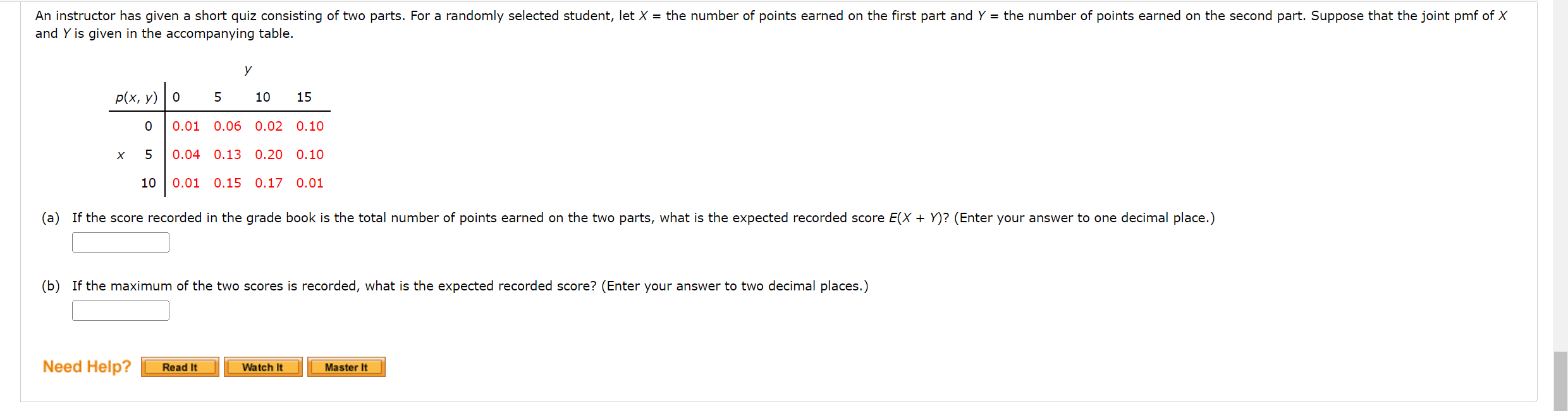 Solved (b) If the maximum of the two scores is recorded, | Chegg.com