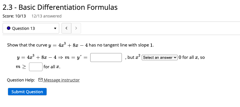Solved 2.3 - Basic Differentiation Formulas Score: 10/13 | Chegg.com
