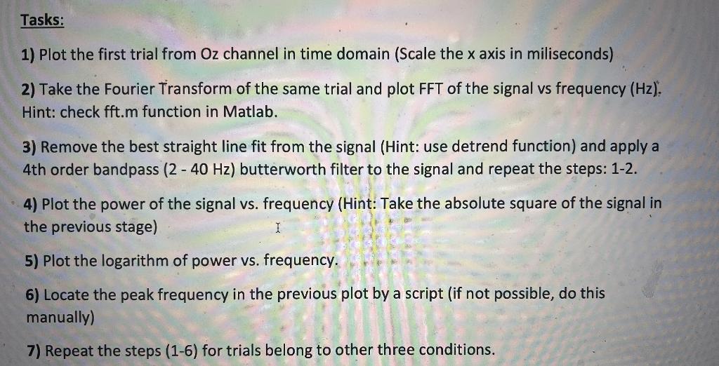Solved Tasks: 1) Plot the first trial from Oz channel in | Chegg.com