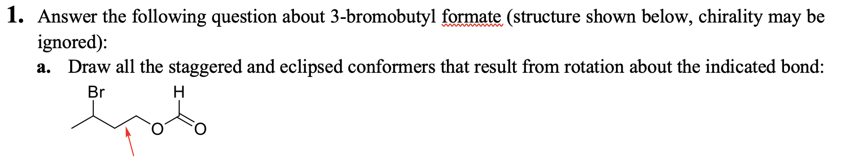 Solved 1. Answer the following question about 3-bromobutyl | Chegg.com