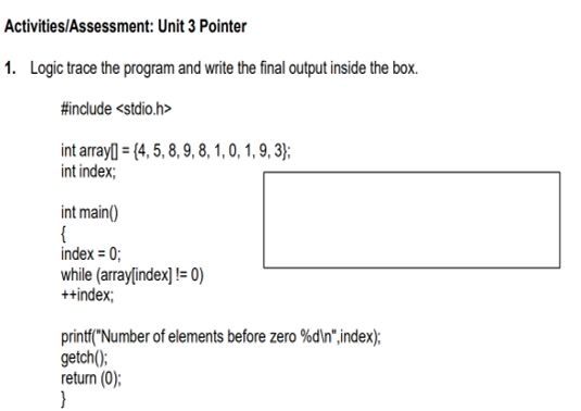 Solved Activities/Assessment: Unit 3 Pointer 1. Logic trace | Chegg.com