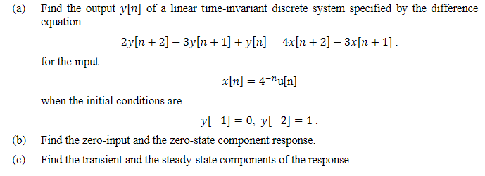 Solved Find the output 𝑦[𝑛] of a linear time-invariant | Chegg.com