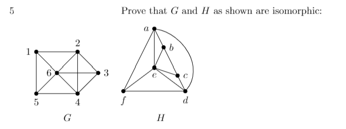 Solved Prove that G and H as shown are isomorphic: | Chegg.com