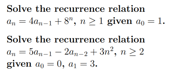 Solved Solve the recurrence relation an 4an-1 + 8”, n > 1 | Chegg.com