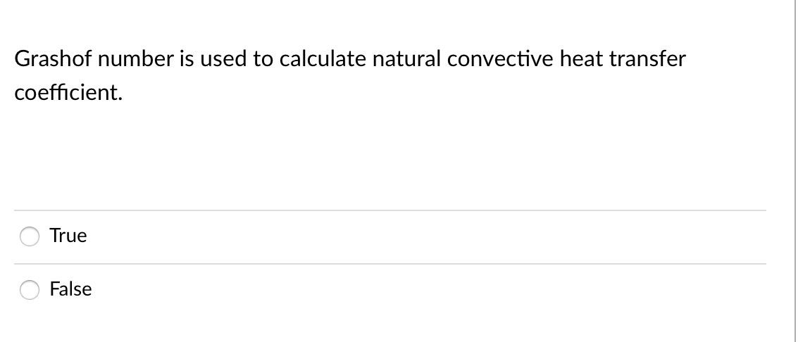 Solved Grashof number is used to calculate natural | Chegg.com