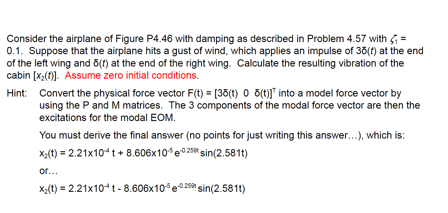 Solved Consider the airplane of Figure P4.46 with damping as | Chegg.com