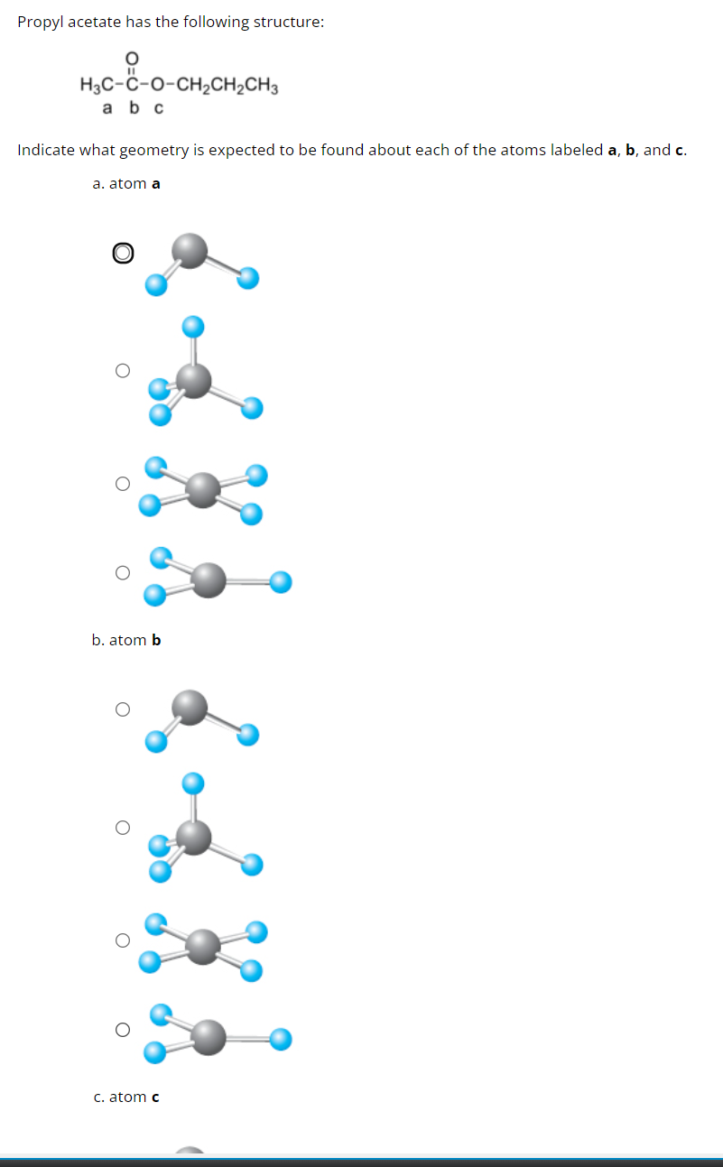Solved Propyl acetate has the following structure: a b c | Chegg.com