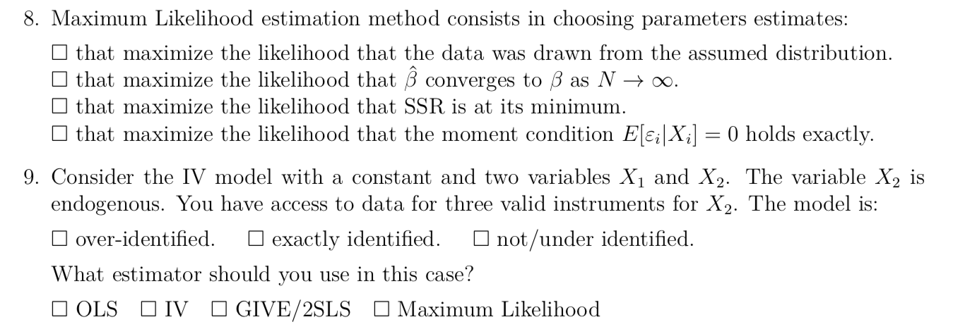 8. Maximum Likelihood estimation method consists in | Chegg.com