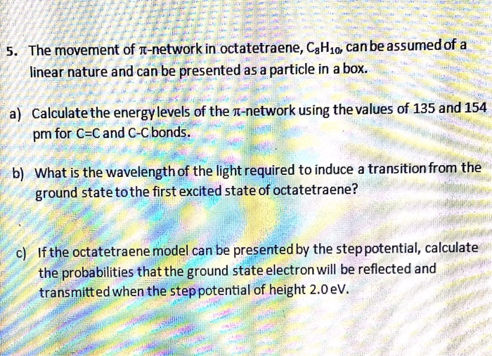 Solved The movement of π-network in octatetraene,C8H10 ca n | Chegg.com